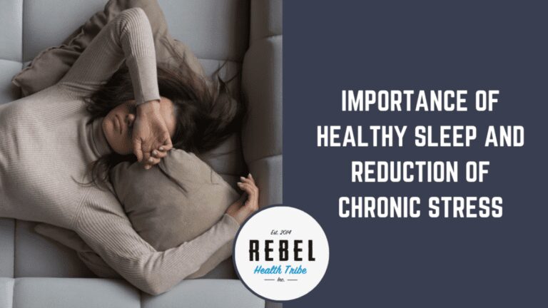Importance of Healthy Sleep and Reduction of Chronic Stress – Rebel ...